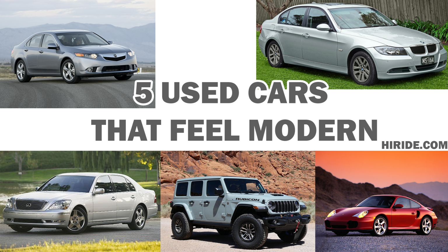 Top 5 Used Cars that Hold Up to New Modern Cars - HiRide